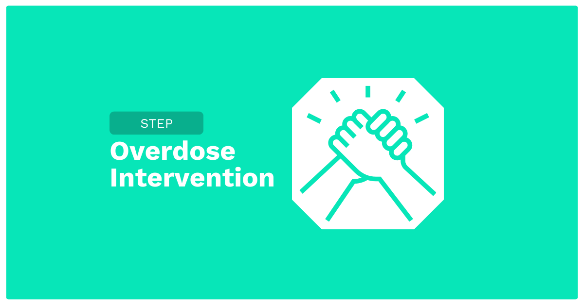 Step 3: Overdose Intervention - Opioid Use & The Workplace